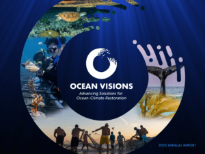 Ocean Visions | Advancing Solutions for Ocean-Climate Restoration