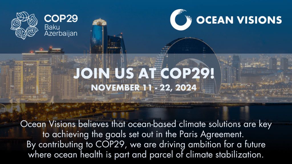 Ocean Visions at COP29 | Ocean Visions